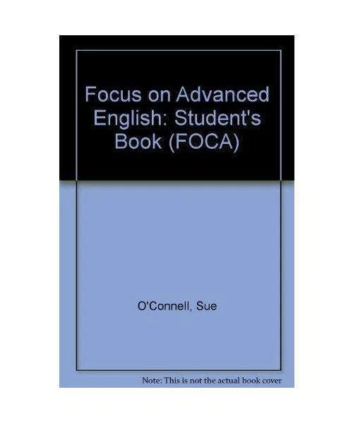 FOCUS ON ADVANCED English: Student's Book (FOCA), O'Connell, Sue EUR 18 ...