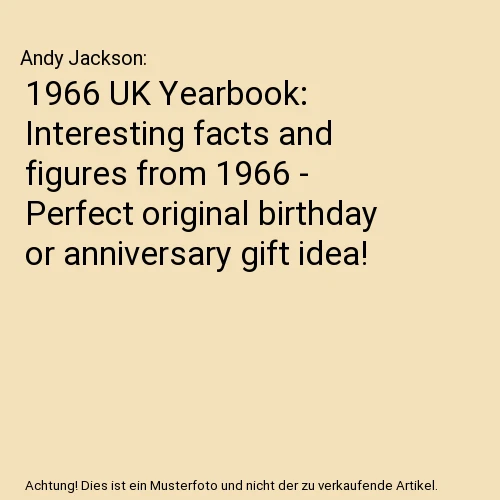 1966 UK YEARBOOK: Interesting facts and figures from 1966 - Perfect ...