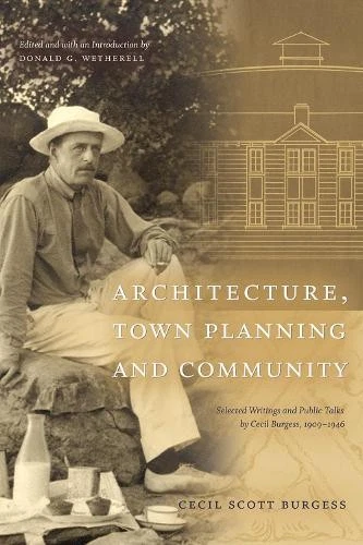 CECIL SCOTT BURGESS Architecture, Town Planning and Community (Poche) EUR 43,03 - PicClick FR