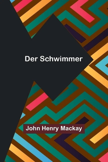 DER SCHWIMMER PAR John Henry MacKay livre de poche EUR 23,55 - PicClick FR