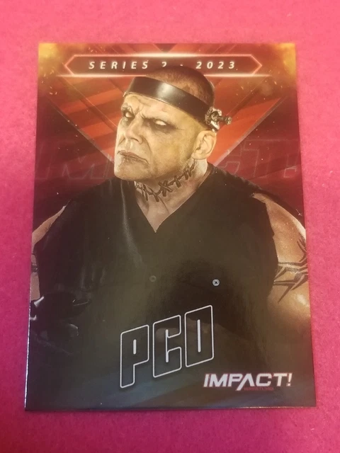 PCO P.C.O. 2023 IMPACT Wrestling Series 2 Trading Card GCW AEW WWE ...