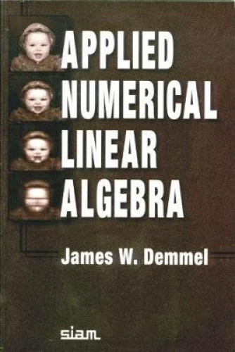 DEMMEL, J: APPLIED Numerical Linear Algebra by Demmel, James W. NEUF ...
