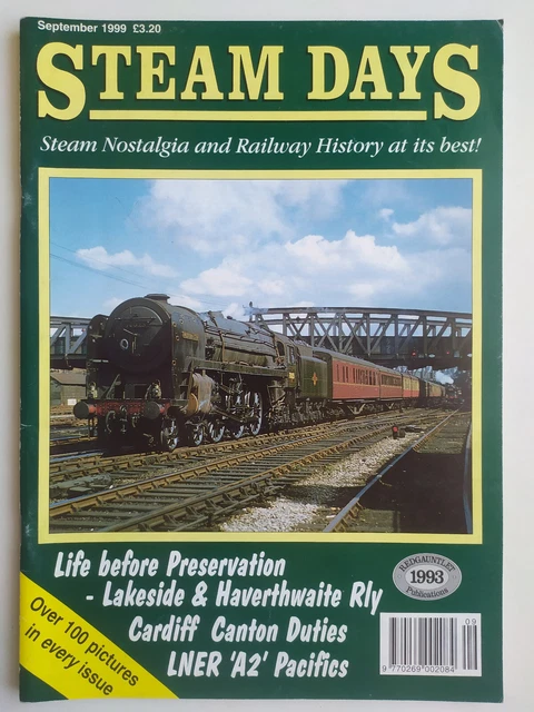 STEAM DAYS MAGAZINE Steam Nostalgia and Raiway History September 1999 £ ...
