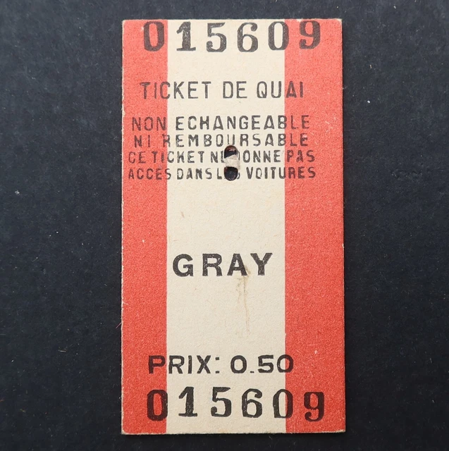 ANCIEN TICKET DE quai train GRAY 015609 SNCF 33 EUR 5,00 - PicClick FR