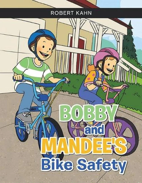 BOBBY AND MANDEE'S Bike Safety by Robert Kahn Paperback Book EUR 17,44 ...