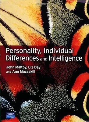 PERSONALITY, INDIVIDUAL DIFFERENCES and Intelligence, Maltby, Dr John ...