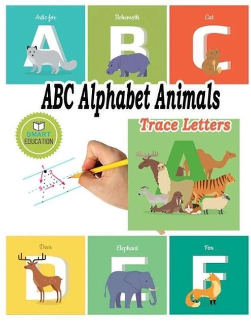 ABC ALPHABET ANIMALS Trace Letters: Trace Letters And Learning Animals ...