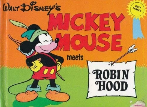 WALT DISNEY'S MICKEY MOUSE MEETS ROBIN HOOD (THE WALT - Hardcover Mint ...