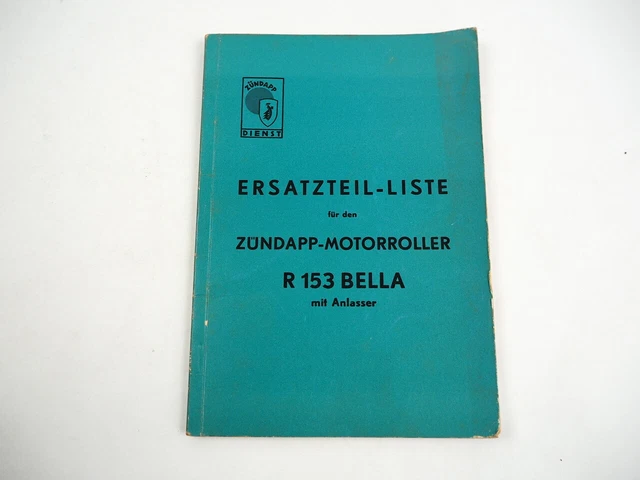 ZÜNDAPP R153 BELLA Motorroller mit Anlasser Ersatzteilliste ...