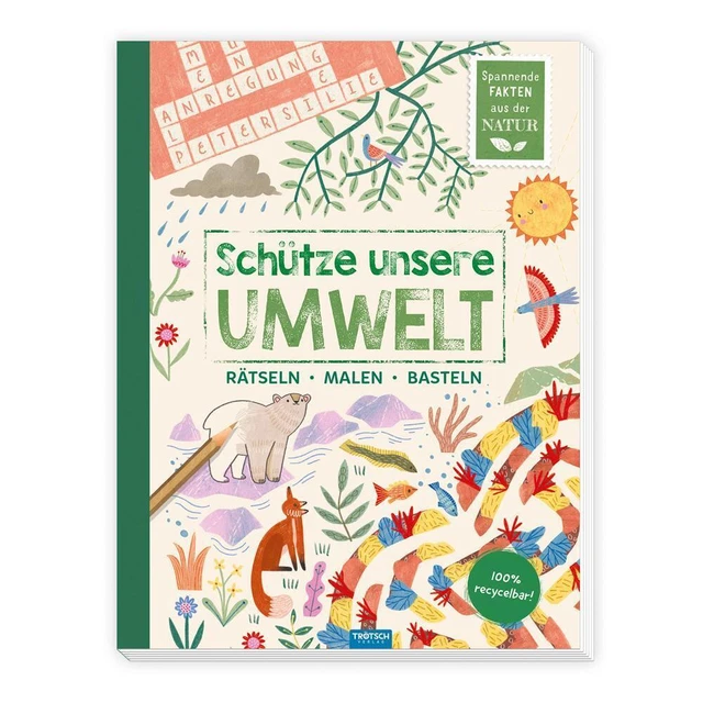 TRÖTSCH BESCHÄFTIGUNGSBUCH SCHÜTZE unsere Umwelt Rätseln Malen Basteln ...