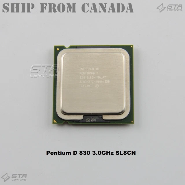 INTEL PENTIUM D 830 3.0GHz SL8CN Socket 775 Dual-Core CPU $14.99 ...