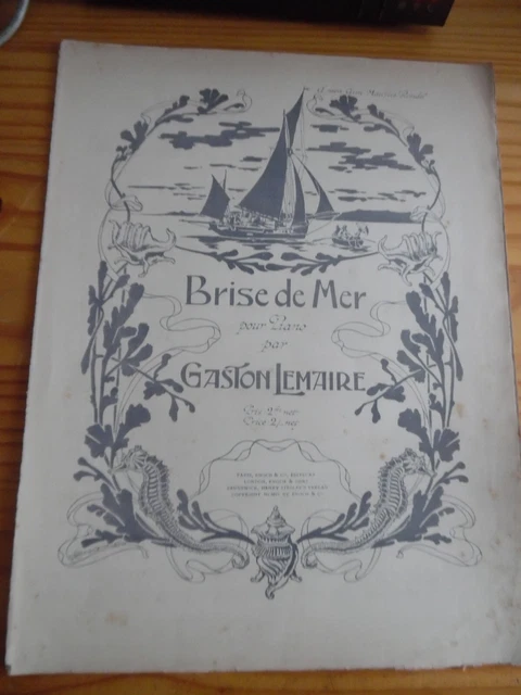 PARTITION BRISE DE Mer Gaston Lemaire Illu Barabandy Art Nouveau 1904 ...