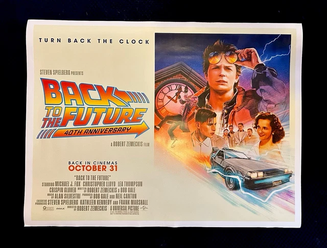 BACK TO THE Future 40th Anniversary Original UK Quad Cinema Poster £1. ...