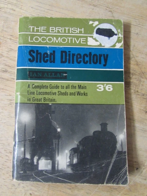 BRITISH LOCOMOTIVE SHED DIRECTORY by Ian ALLAN - RAILWAY PUBLICATIONS ...