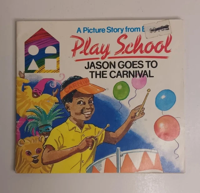 PLAY SCHOOL: JASON Goes To The Carnival By Floella Benjamin 1984 Rare ...