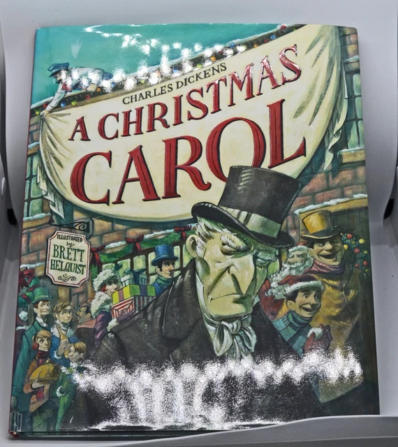 CHARLES DICKENS A Christmas Carol illust. Brett Helquist (2009 ...