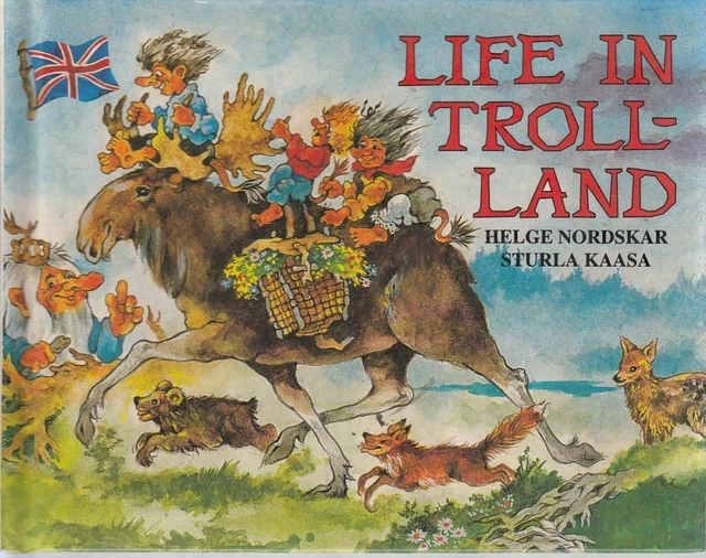 LIFE IN TROLL-LAND - Nordskar, Helge; Kaasa, Sturla - Acceptable ...