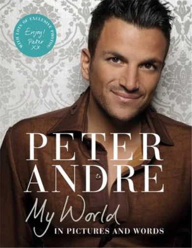 MY WORLD: IN pictures and words, Peter Andre, Used; Very Good Book £3. ...