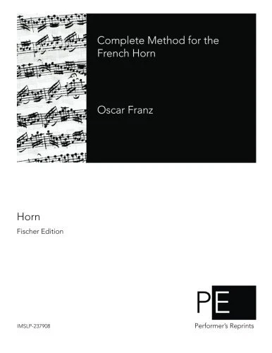 OSCAR FRANZ COMPLETE Method for the French Horn (Poche) EUR 14,92 ...