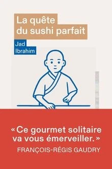 LA QUÊTE DU sushi parfait de Ibrahim, Jad | Livre | état très bon EUR 6 ...