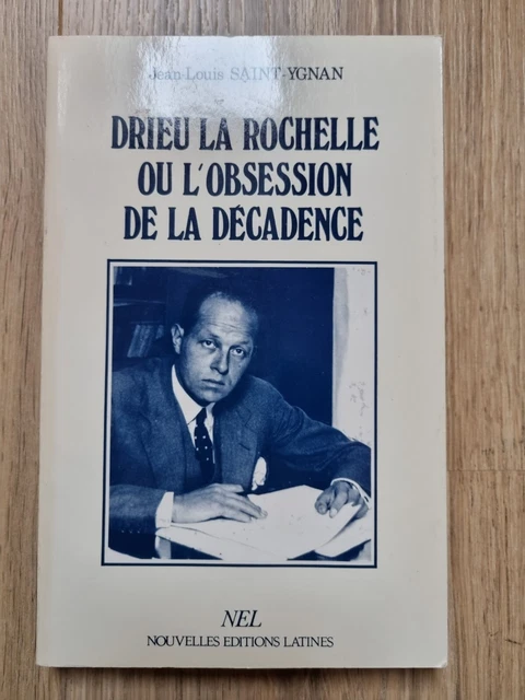 DRIEU LA ROCHELLE ou l'Obsession de la décadence – 30 avril 1984 EUR 4 ...
