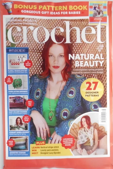 INSIDE CROCHET MAGAZINE #178 2025 Natural Beauty 27 designer patterns +Baby book £13.99 ...