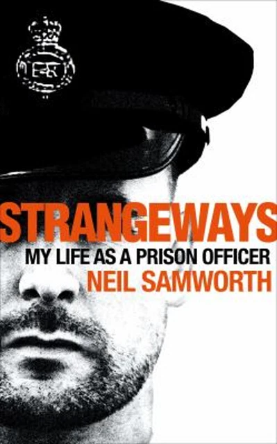 STRANGEWAYS: MY LIFE As A Prison Oficial Tapa Dura Neil Samworth EUR 6 ...