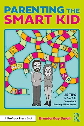 BRENDA KAY SMALL - Parenting the Smart Kid 25 conseils que personne ne ...