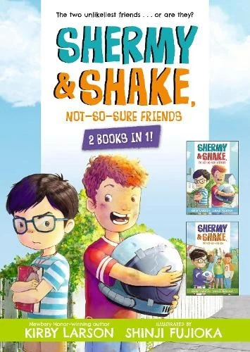 KIRBY LARSON SHERMY and Shake, Not-So-Sure Friends: 2 Books in 1 (Poche ...