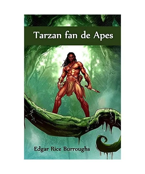 TARZAN FAN DE Apes: Tarzan of the Apes, Frisian edition, Edgar Rice ...