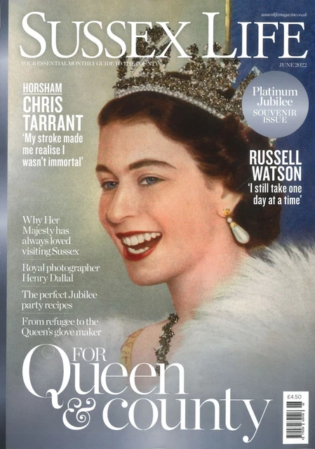 SUSSEX LIFE MAGAZINE Queen Elizabeth II Platinum Jubilee 70 Years ...