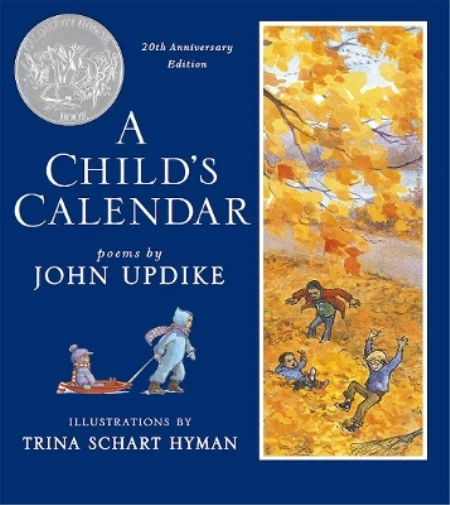 JOHN UPDIKE A Child's Calendar (20th Anniversary Edition) (Hardback ...