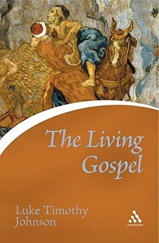 THE LIVING GOSPEL (CONTINUUM ICONS) By Luke Timothy Johnson Excellent ...