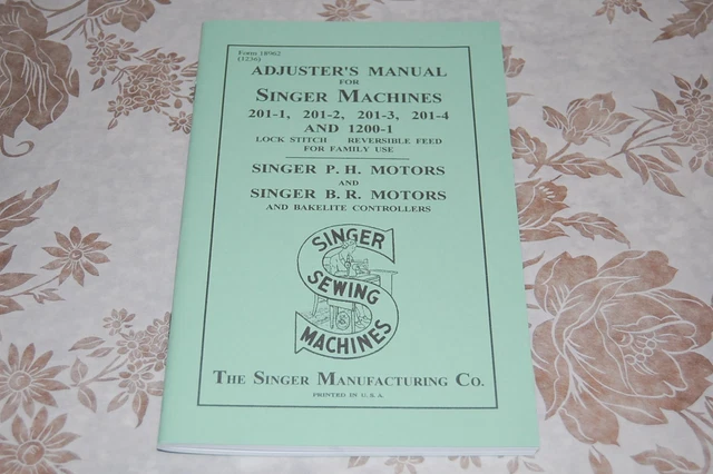 ADJUSTERS TIMING & Adjusting Service Manual for Singer 201 & 1200 ...