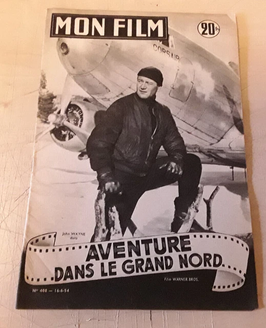 MON FILM N°408 John Wayne Danielle Darrieux Jean Bretonnière Genevieve ...