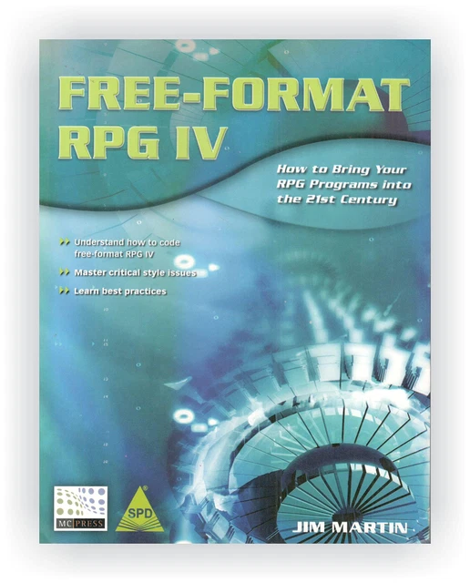 FREE-FORMAT RPG IV: How to Bring Your RPG Programs Into the 21st ...