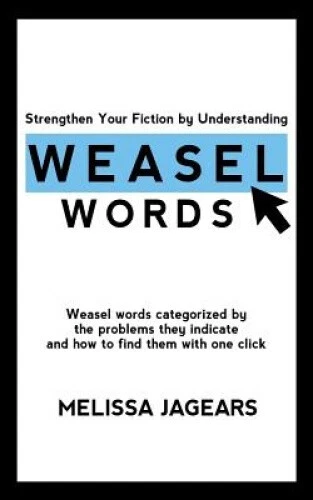 STRENGTHEN YOUR FICTION by Understanding Weasel Words: Weasel Words EUR 16,49 - PicClick FR
