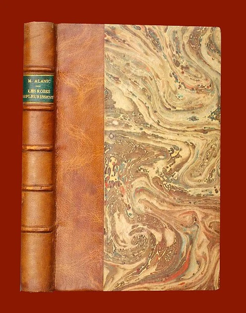 LES ROSES REFLEURISSENT - Mathilde Alanic, Plon 1919 [relié] EUR 20,00 ...