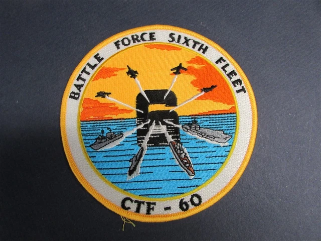 CTF-60 COMMANDER TASK Force 6th Fleet US Navy Ship Squadron Patch $18. ...