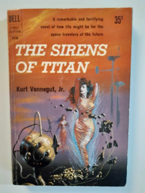 THE SIRENS OF Titan by Kurt Vonnegut, 1959 1st Edition & 1st Printing ...