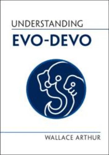 UNDERSTANDING EVO-DEVO (UNDERSTANDING Life) by Arthur, Wallace EUR 48,50 - PicClick FR