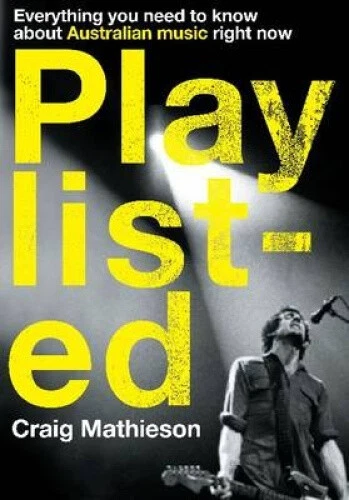 PLAYLISTED: EVERYTHING YOU Need to Know about Australian Music Right ...