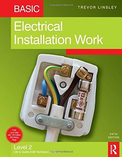 BASIC ELECTRICAL INSTALLATION Work, 5th ed by Linsley, Trevor ...