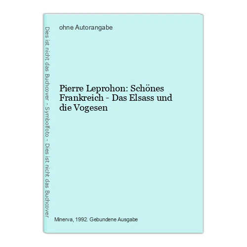 PIERRE LEPROHON: SCHÖNES Frankreich - Das Elsass und die Vogesen EUR ...