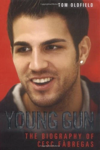 CESC FABREGAS - Young Gun-Tom Oldfield EUR 5,34 - PicClick FR
