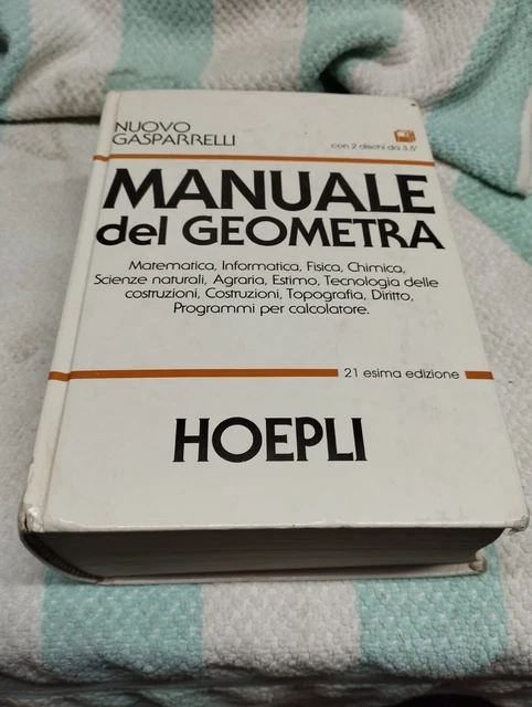 MANUALE DEL GEOMETRA Hoepli 21 esima edizione. Nuovo Gasparelli. EUR 20 ...