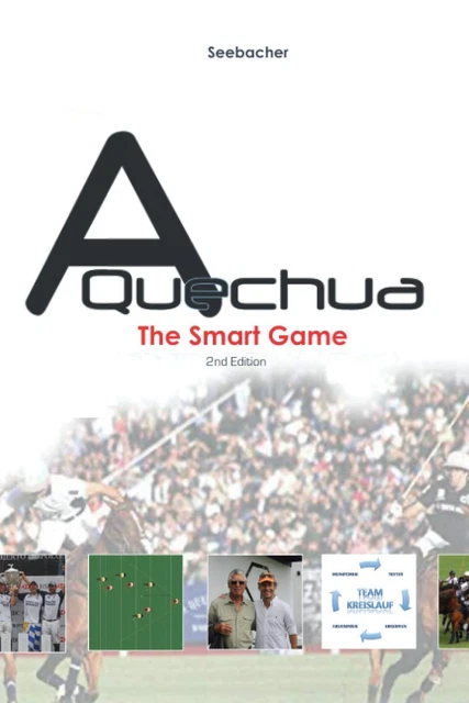 UWE SEEBACHER A Quechua Polo - The Smart Game (Poche) EUR 69,42 ...