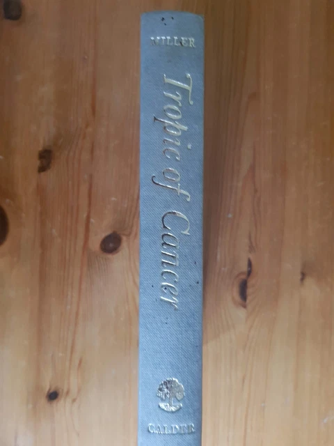 TROPIC OF CANCER: Henry Miller - Hardback Book First UK Edition 1963 ...