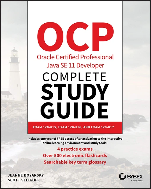 OCP ORACLE CERTIFIED Professional Java SE 11 Developer Complete Study ...