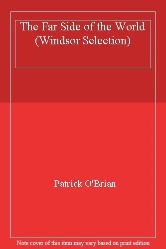 THE FAR SIDE of the World (Windsor Selection),Patrick O'Brian £8.91 ...
